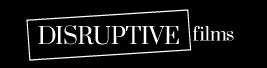 Disruptive Films